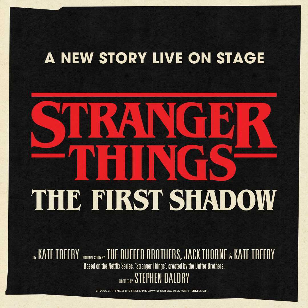Stranger Things: The First Shadow in London - Musicals in London